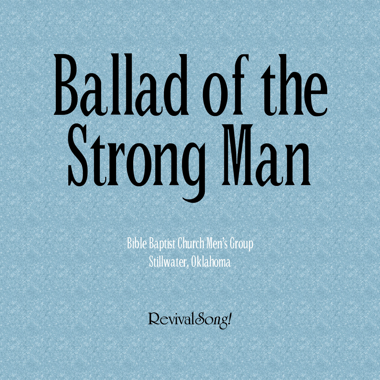 - Ballad of the Strong Man CD #CD001-HC