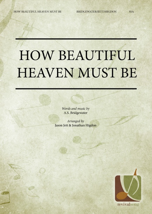 - How Beautiful Heaven Must Be #SSA001